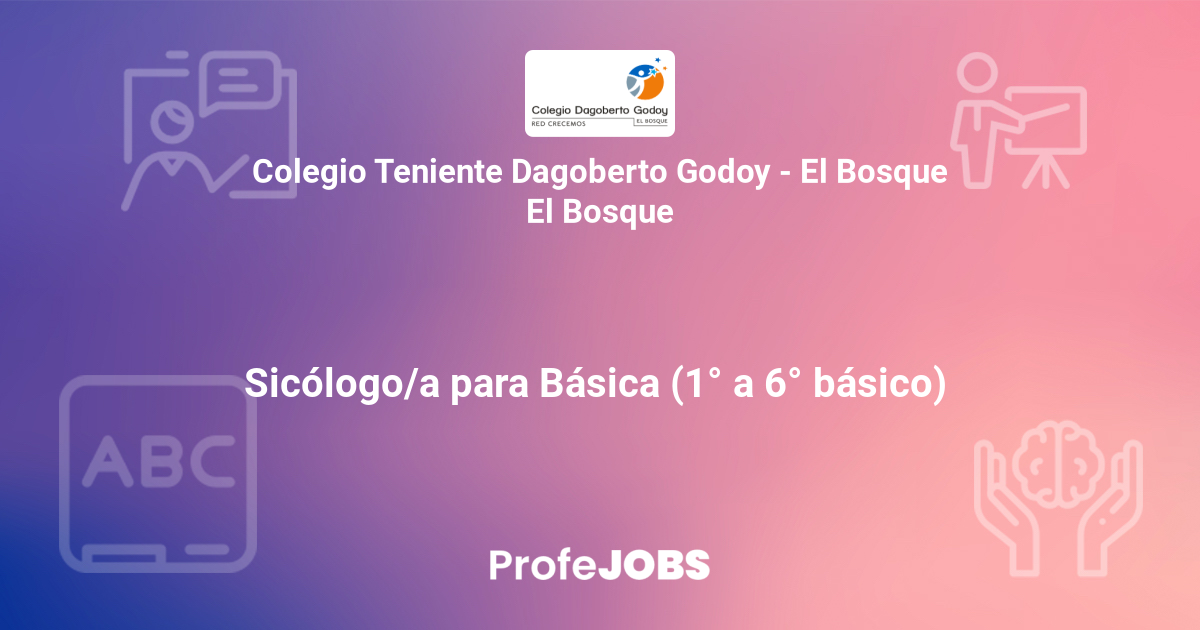Psicólogo/a, 1ro básico a 6to básico | ProfeJOBS