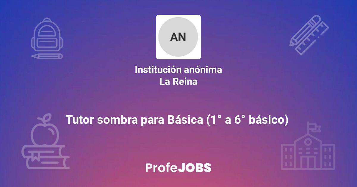 Tutor sombra, 1ro básico a 6to básico | ProfeJOBS