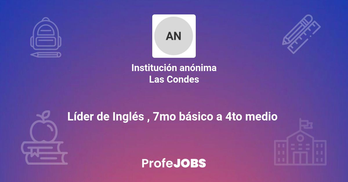 Líder de Inglés , 7mo básico a 4to medio | ProfeJOBS